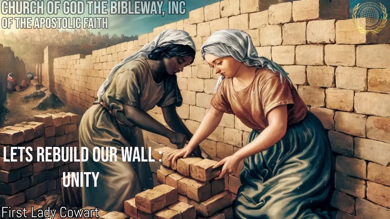 Let's Rebuild Our Wall: Unity - First Lady Lisa Cowart - YouTube