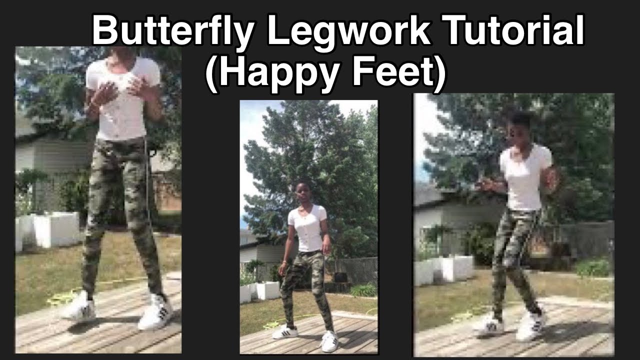 Butterfly Legwork (Happy Feet) Tutorial for beginners - YouTube