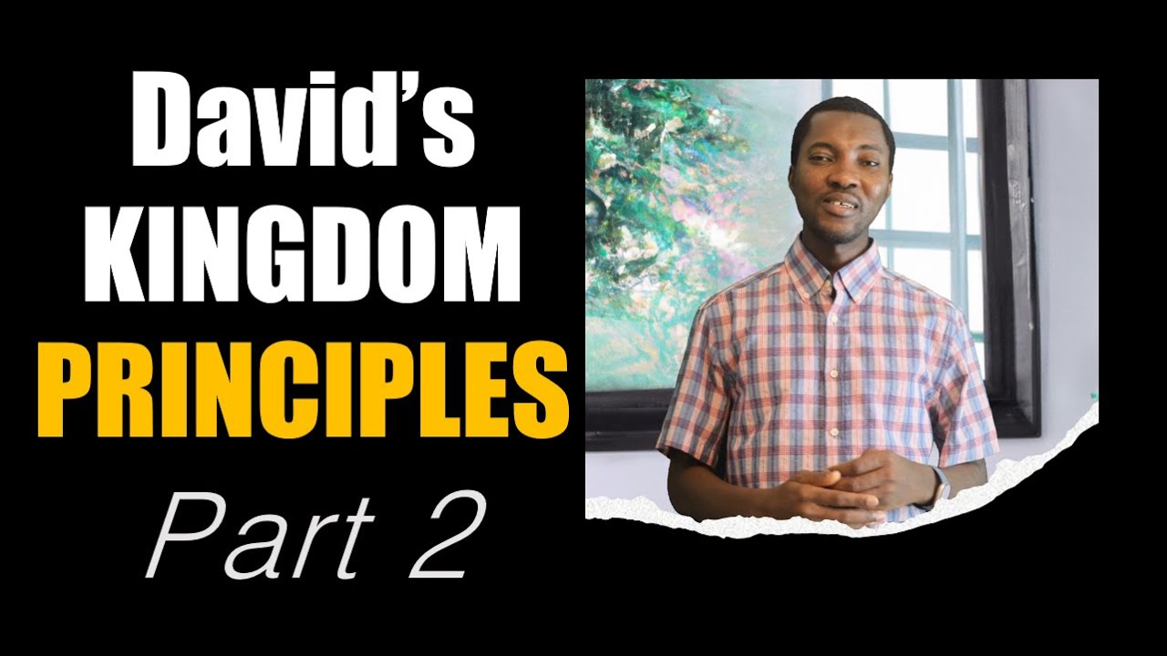 Kingdom Principles in David's Lens | Part 2 - YouTube