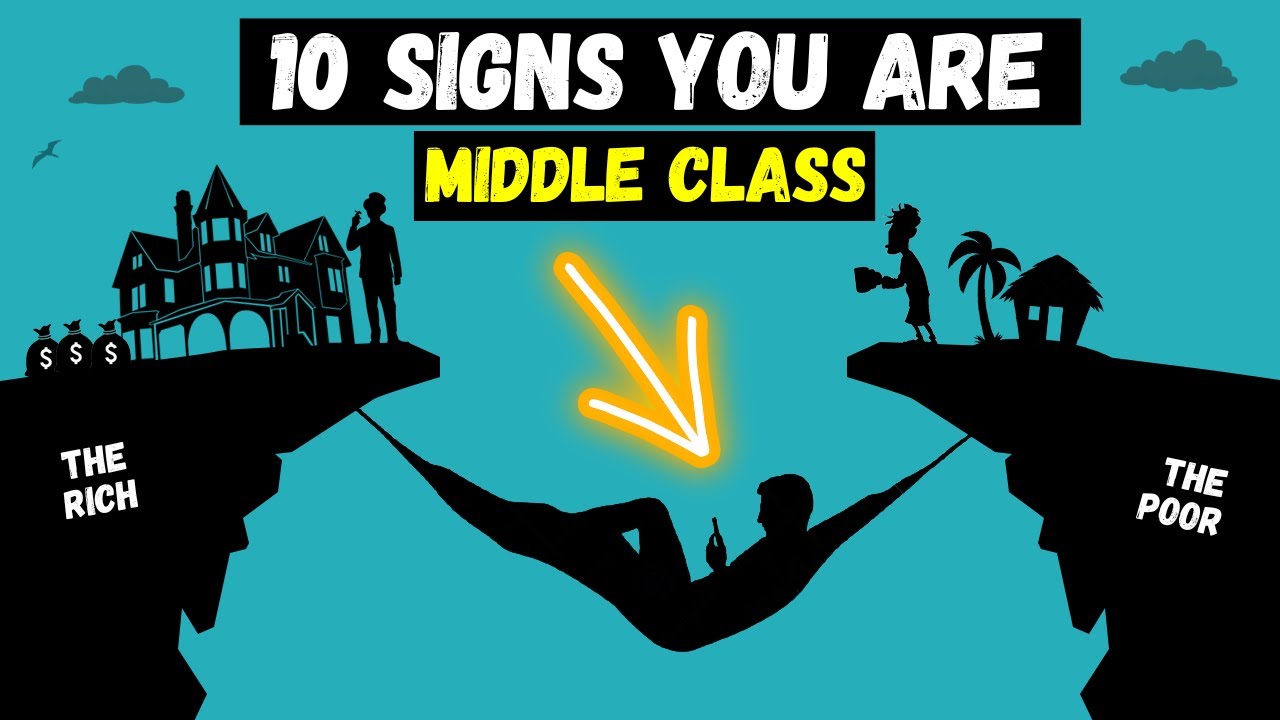 10 signs you’re in the middle class - YouTube