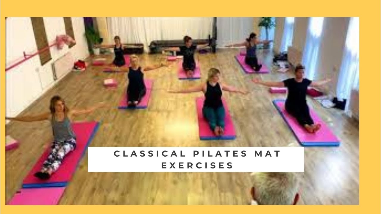 Classical Pilates Mat Exercises - YouTube