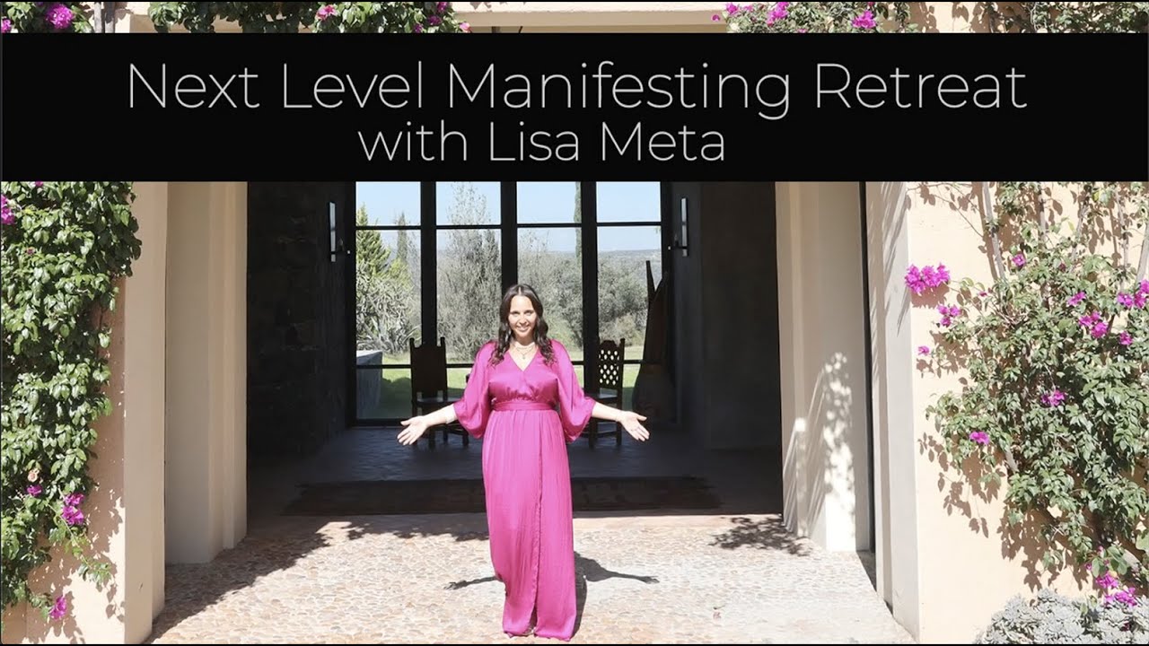 Next Level Manifesting Retreat with Lisa Meta in San Miguel de Allende ...