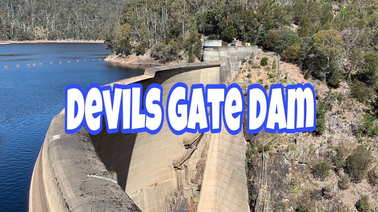 Devils Gate Dam || Barrington, Tasmania - YouTube