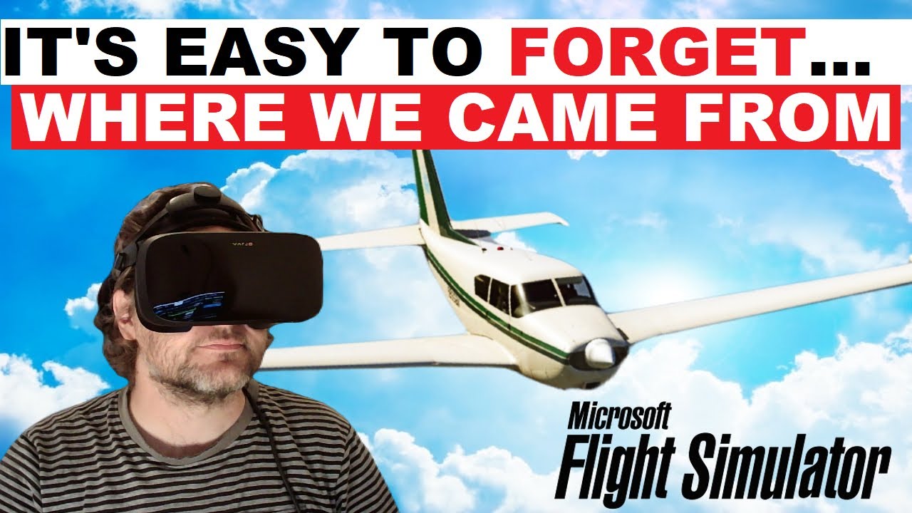 Flight Sims & VR has OFFICALLY EXPLODED! The GLORY DAYS are HERE! MSFS ...