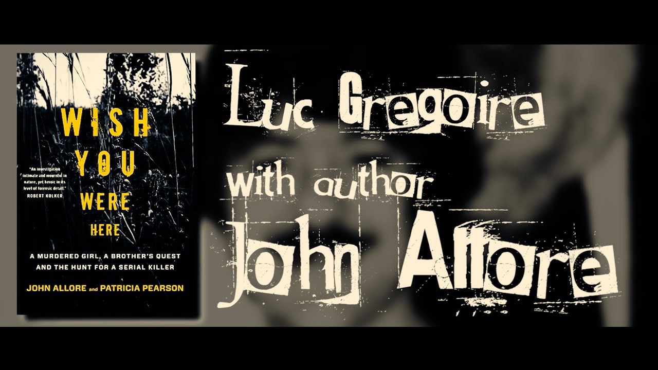 Suspect Zero - Episode 8 - Luc Gregoire (with special guest John Allore ...