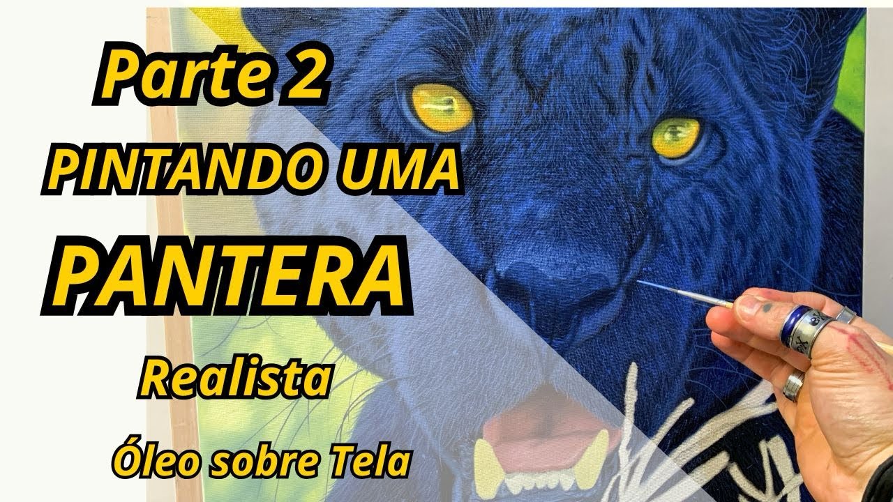 PINTANDO uma PANTERA a Óleo sobre Tela - YouTube