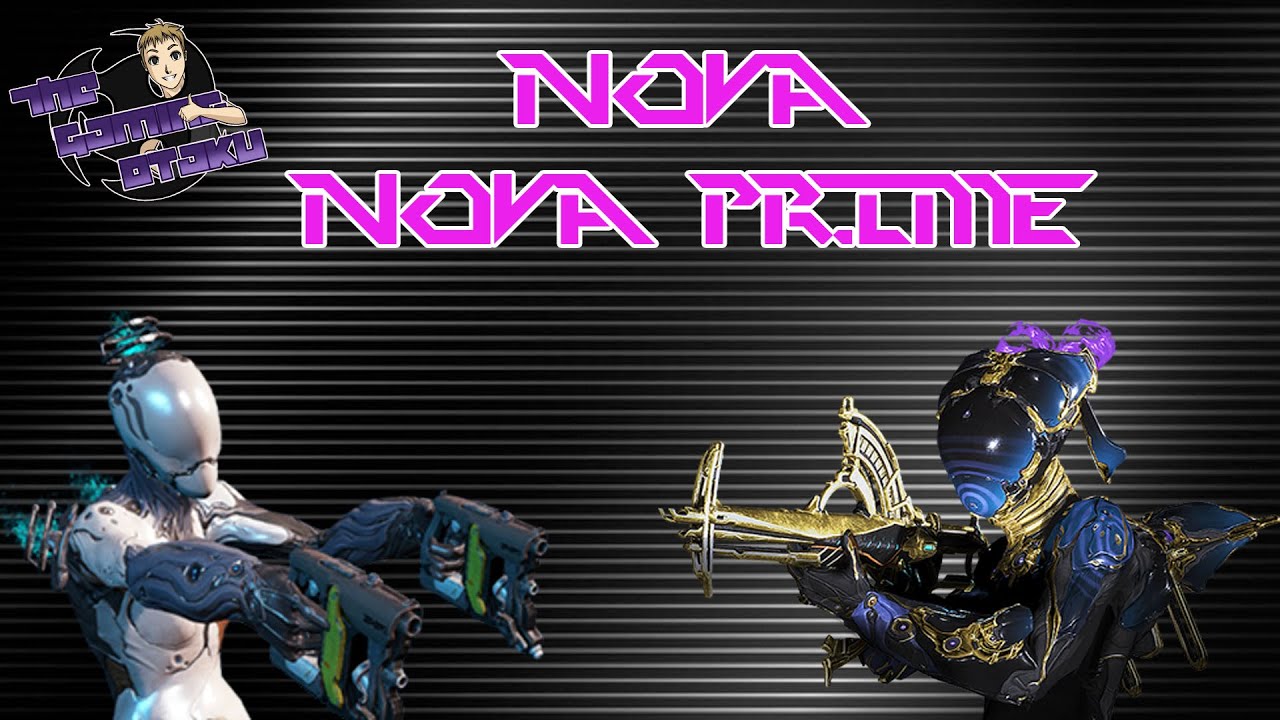 Warframe Perfect Build: Nova/Nova Prime - YouTube