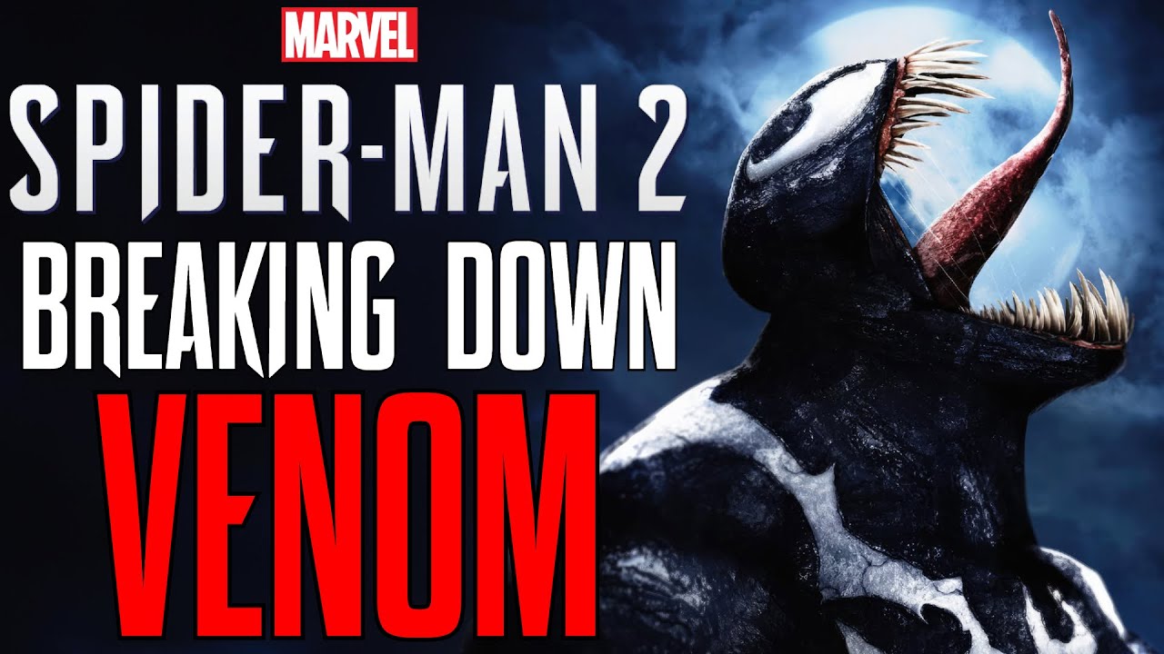 Breaking Down VENOM in Marvel's Spider-Man 2 - A Deep Dive Into ...
