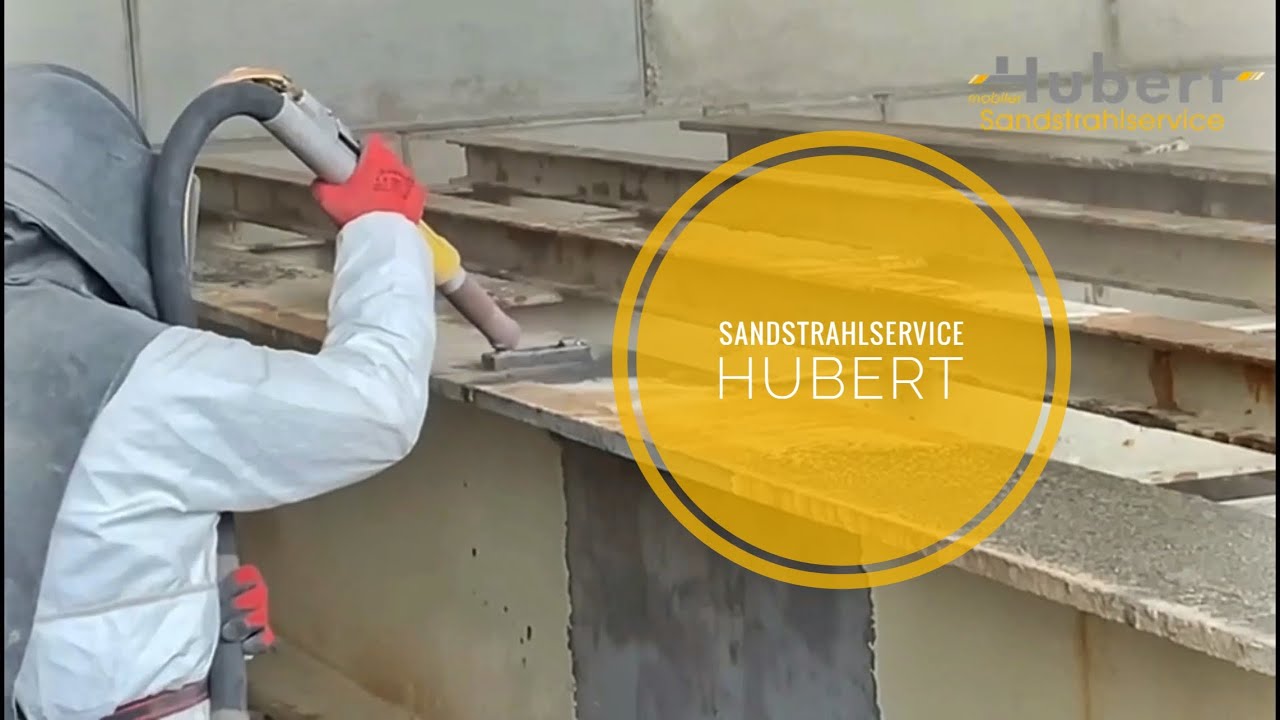 SANDSTRAHLEN, Sandstrahlservice HUBERT - YouTube