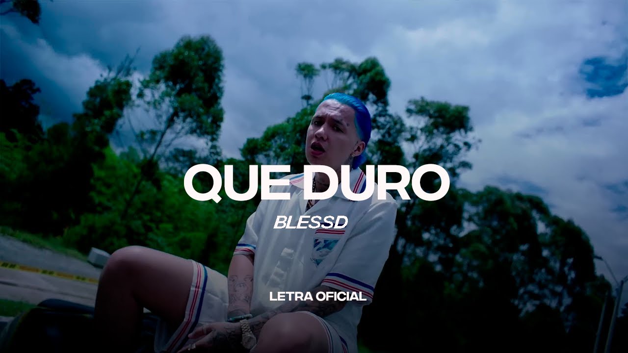 Blessd- Que Duro (Lyric Video) | CantoYo - YouTube Music