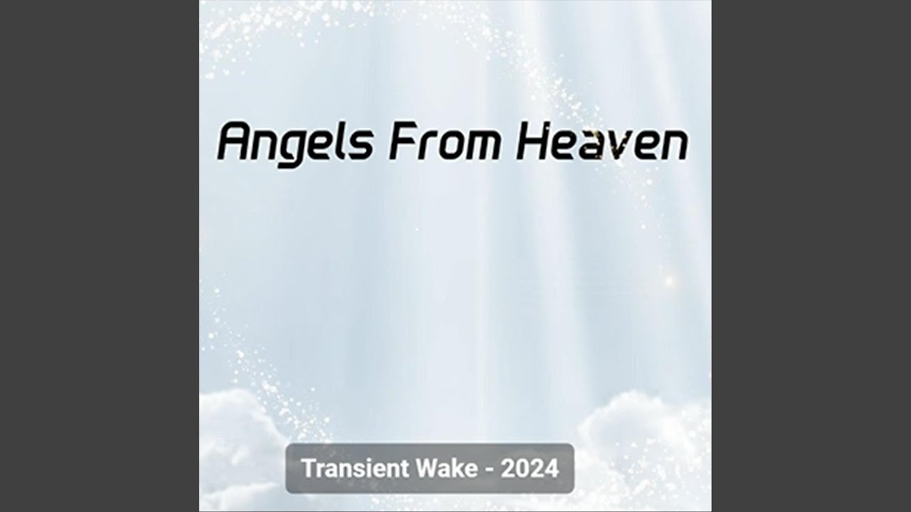 Angels from Heaven - YouTube