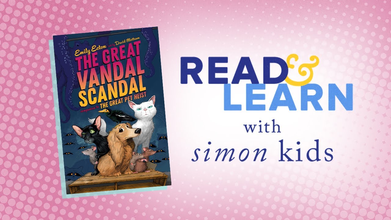 The Great Vandal Scandal read aloud with Emily Ecton | Read & Learn ...