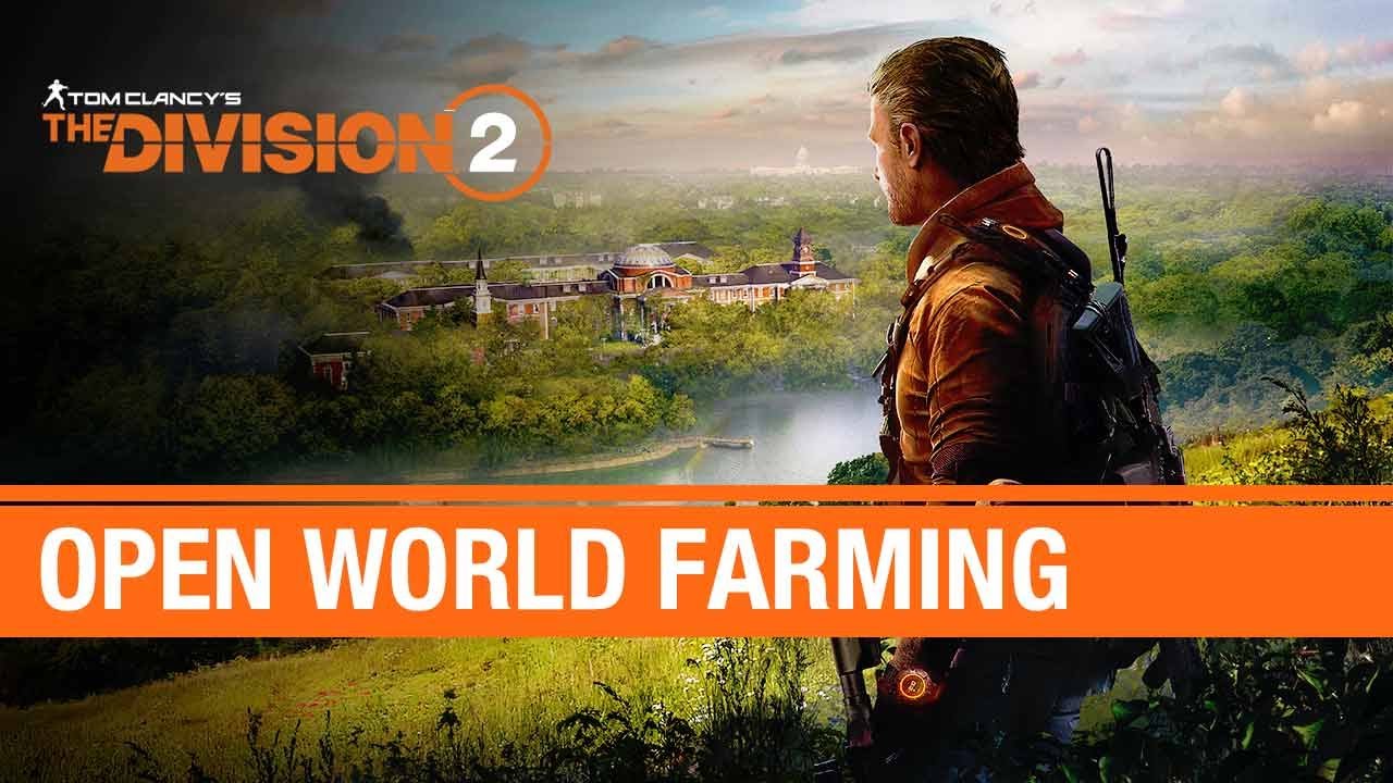 The Division 2 - Open World Farming - YouTube