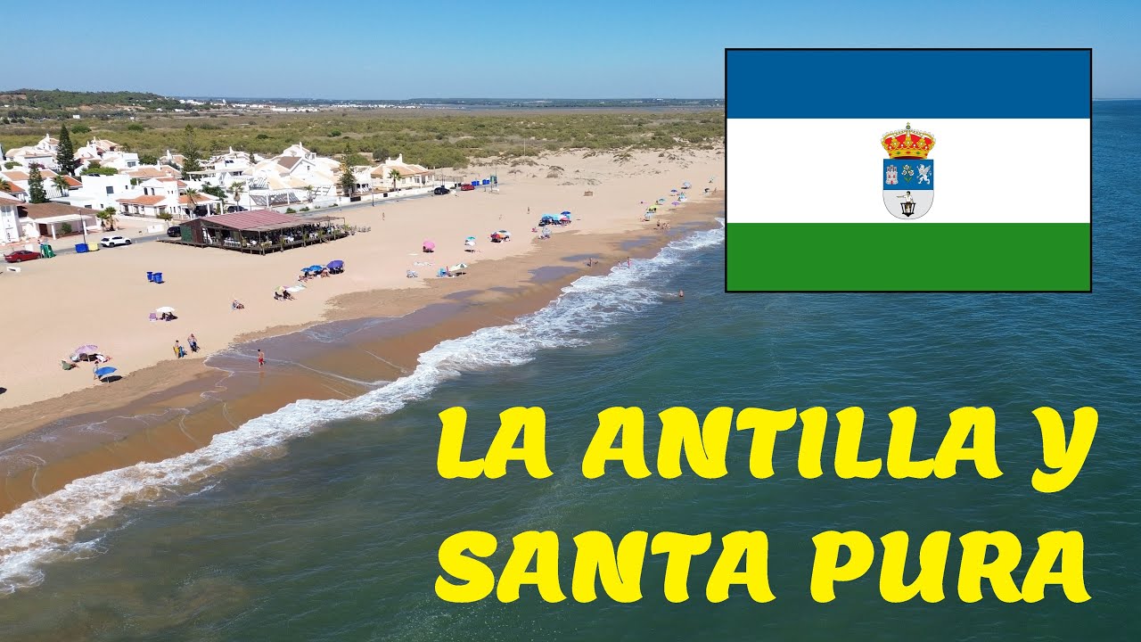 Playas de La Antilla y Santa Pura (Lepe) - YouTube