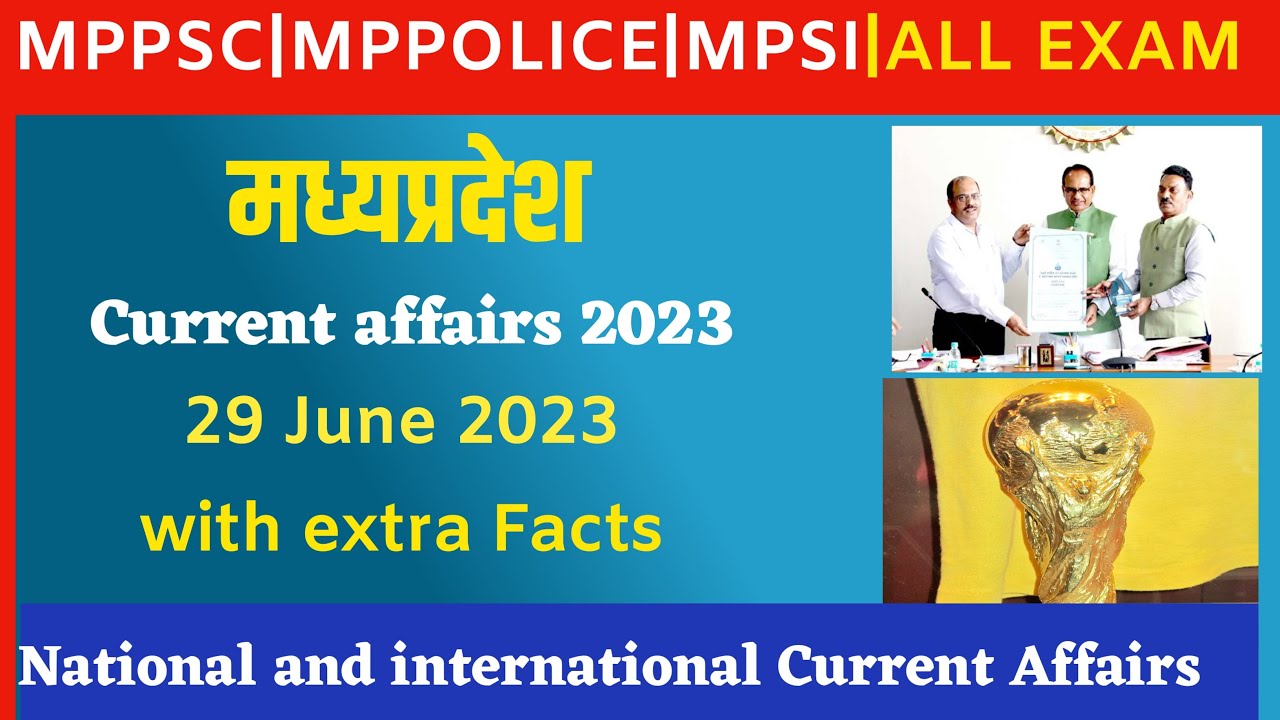 29 June 2023 MADHYA PRADESH CURRENT AFFAIRS|Madhya Pradesh daily ...