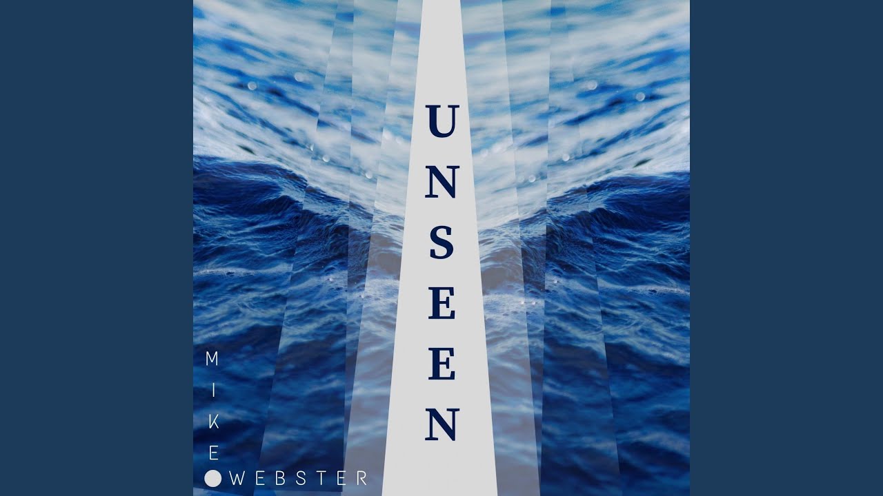 Unseen - YouTube