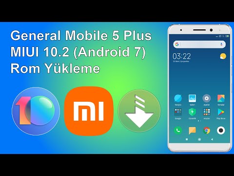 General Mobile 5 Plus - MIUI 10.2 (Android 7) Rom Yükleme ve Root Yapma