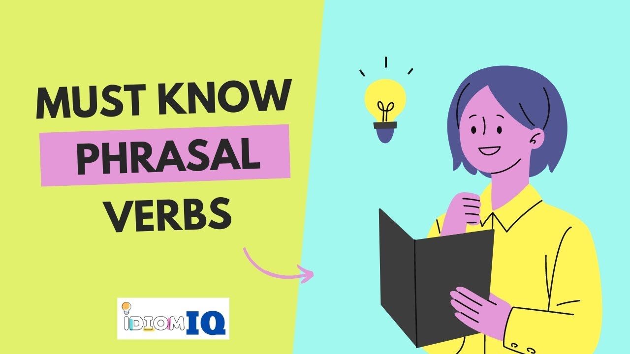 10 Must Know Phrasal Verbs That You'll Use Again and Again | English ...