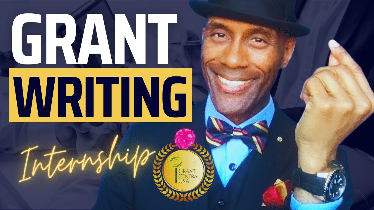 Grant Writing Internship... How To Land The Right One For You! - YouTube