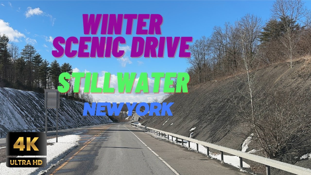 WINTER - SCENIC - DRIVE - STILLWATER - NEW YORK- 2024 - YouTube