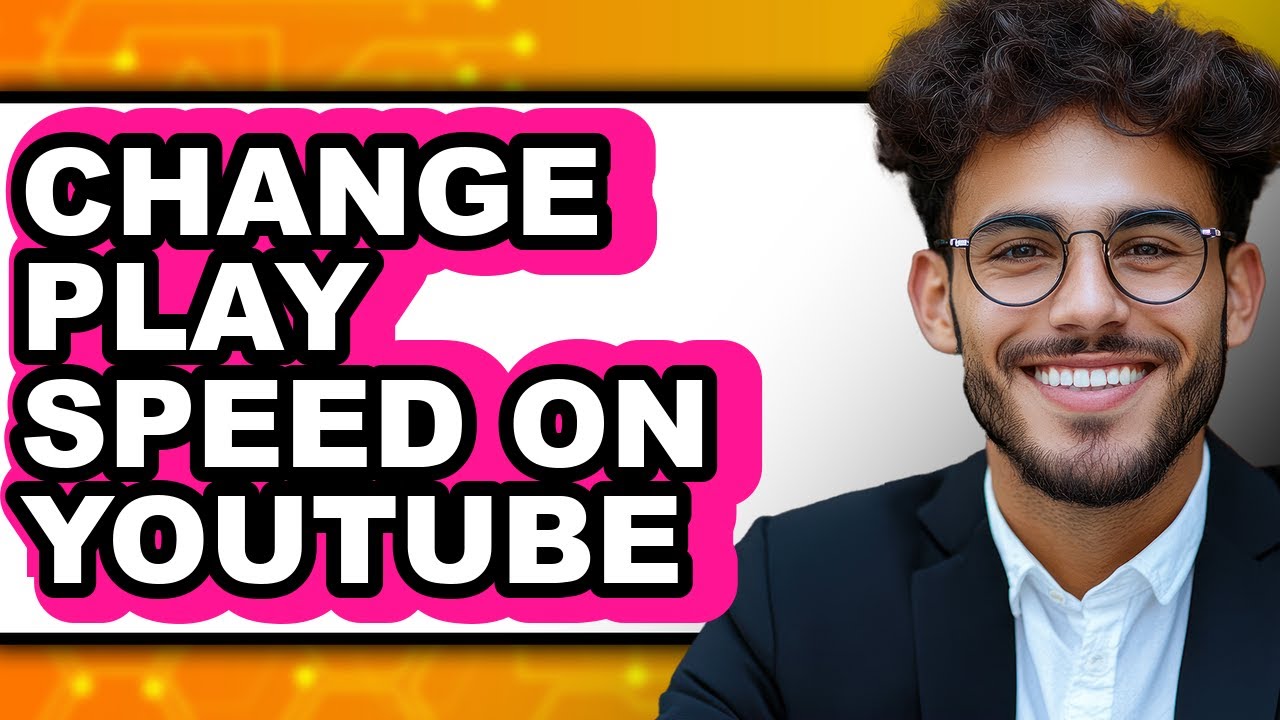 How to Change Play Speed on YouTube (New 2025) - YouTube