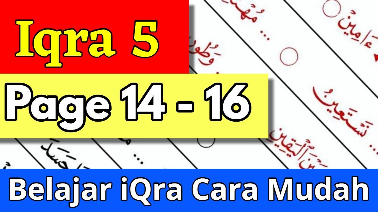 (HD) Belajar Iqra 5 Muka Surat 14 || Iqra 5 Muka Surat 15 || Iqra 5 Muka Surat 16 - YouTube
