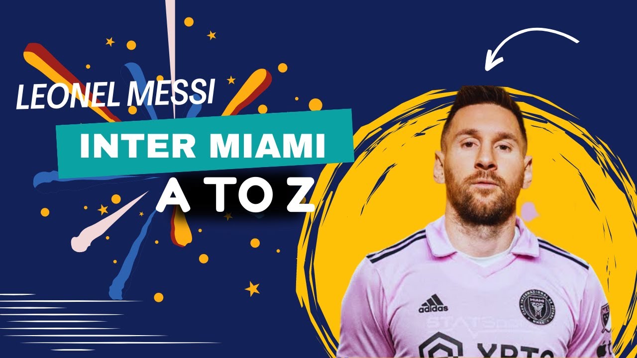 Messi inter Miami a to z - YouTube