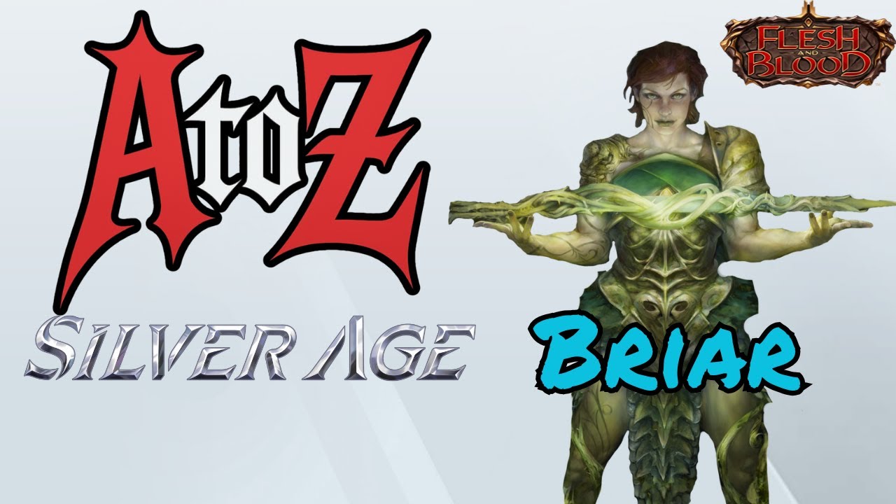 Briar | Silver Age | Super Slam | Flesh and Blood TCG - YouTube