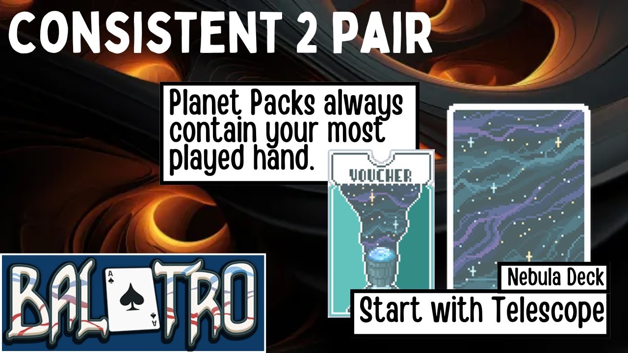 SUPER CONSISTENT TWO PAIR NEBULA DECK | [Balatro] - YouTube
