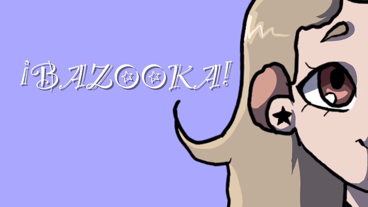 ¡BAZOOKA! {animation meme} - YouTube
