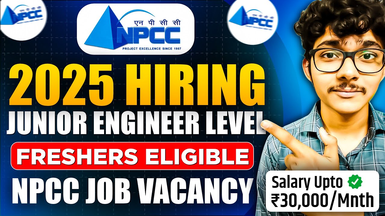 NPCC JE level Recruitment 2025 | CTC: 33,750/Months | NPCC Vacancy 2025 ...