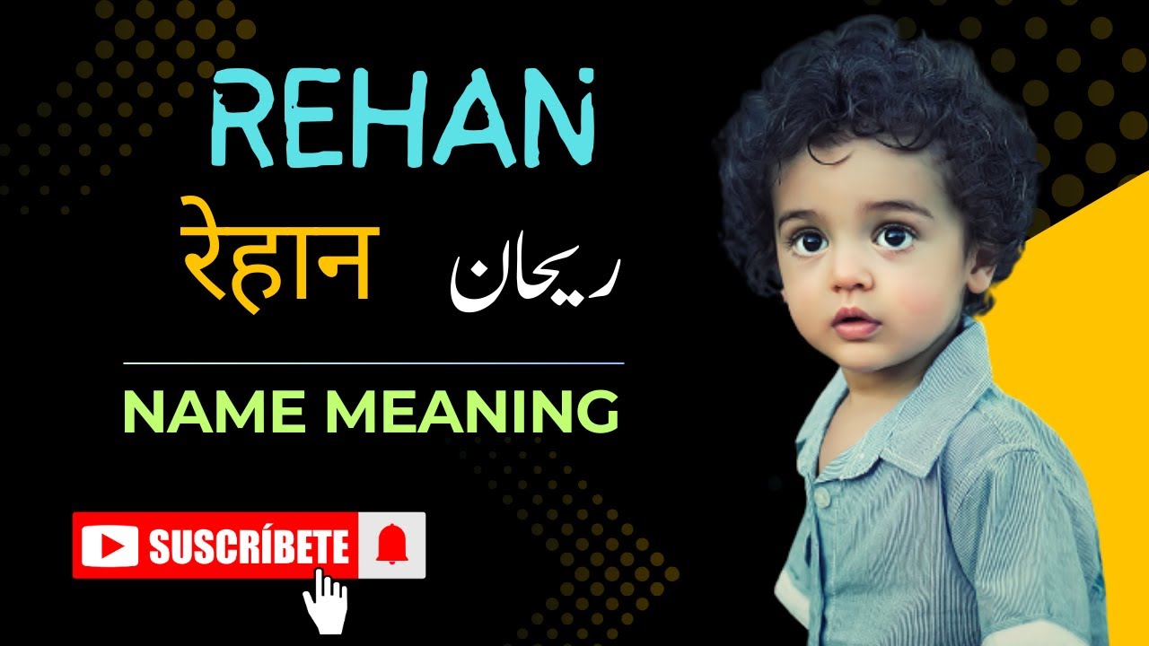 Rehan Name Meaning || Islamic and Spiritual Significance || ریحان نام ...
