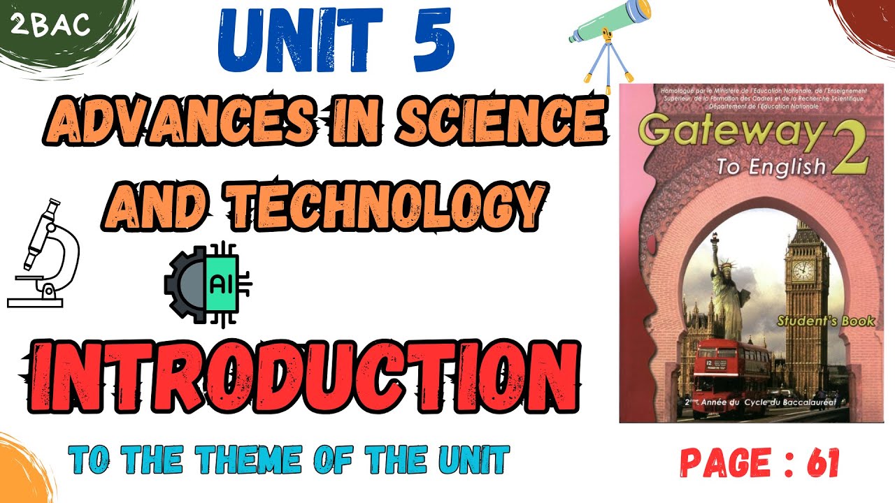 2BAC English | unit 5: advances in science & technology | Intro to the ...