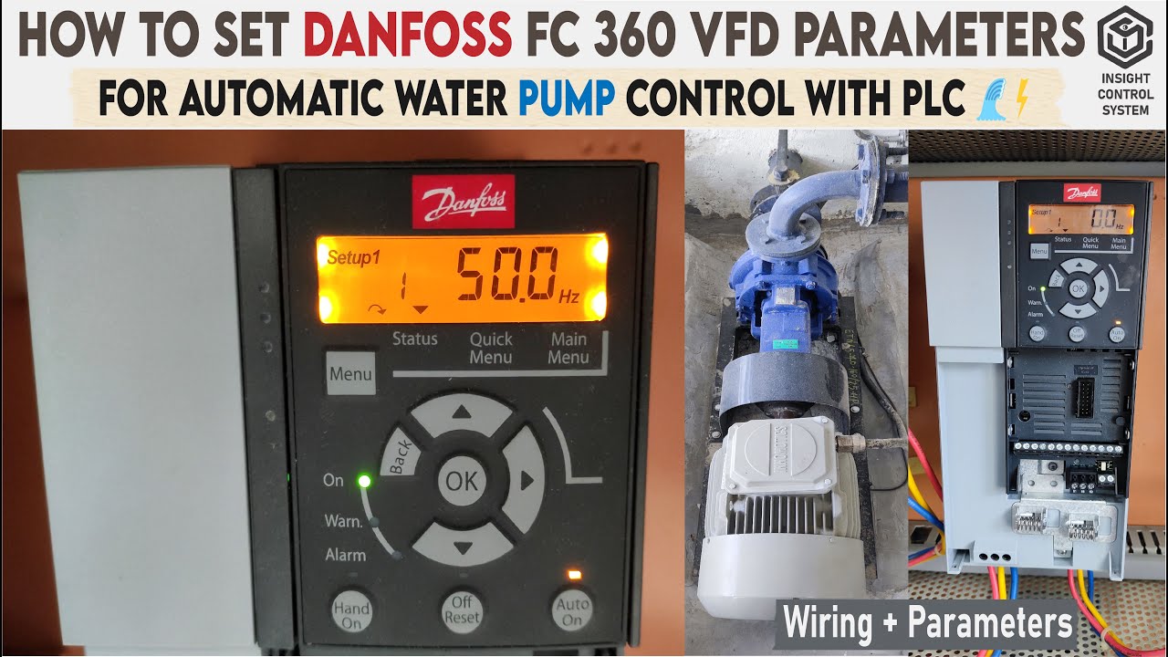 Danfoss FC 360 VFD Setup for Automatic Water Pump Control with PLC 🌊⚡ ...