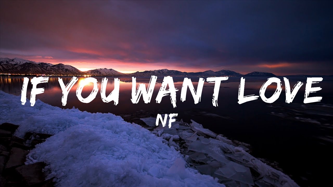 NF - If You Want Love (Lyrics) | Top Vibes Music - YouTube