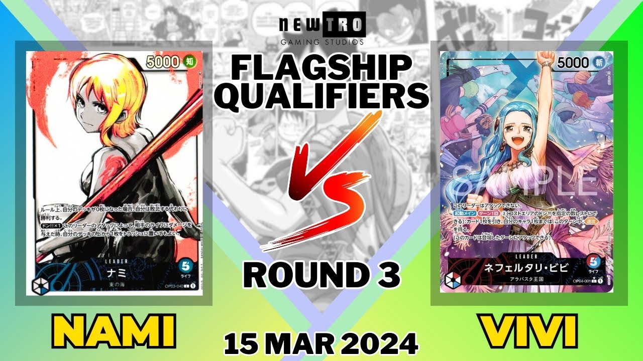 One Piece TCG Flagship Qualifier : NAMI VS VIVI (Round 3) - YouTube