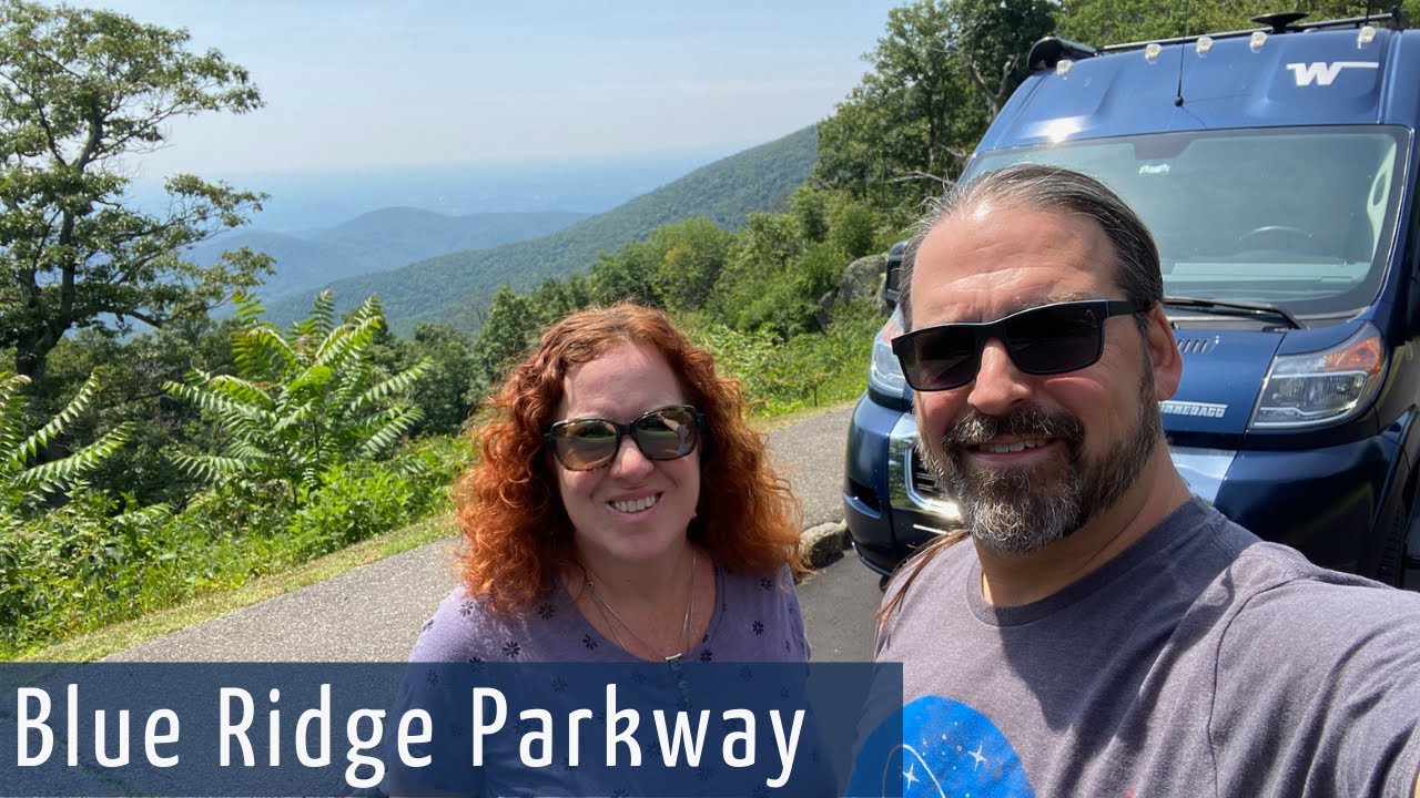 Two Weeks Exploring the Blue Ridge Parkway & Campgrounds - YouTube