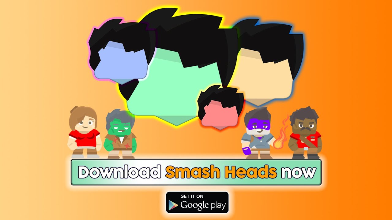Smash Heads - YouTube
