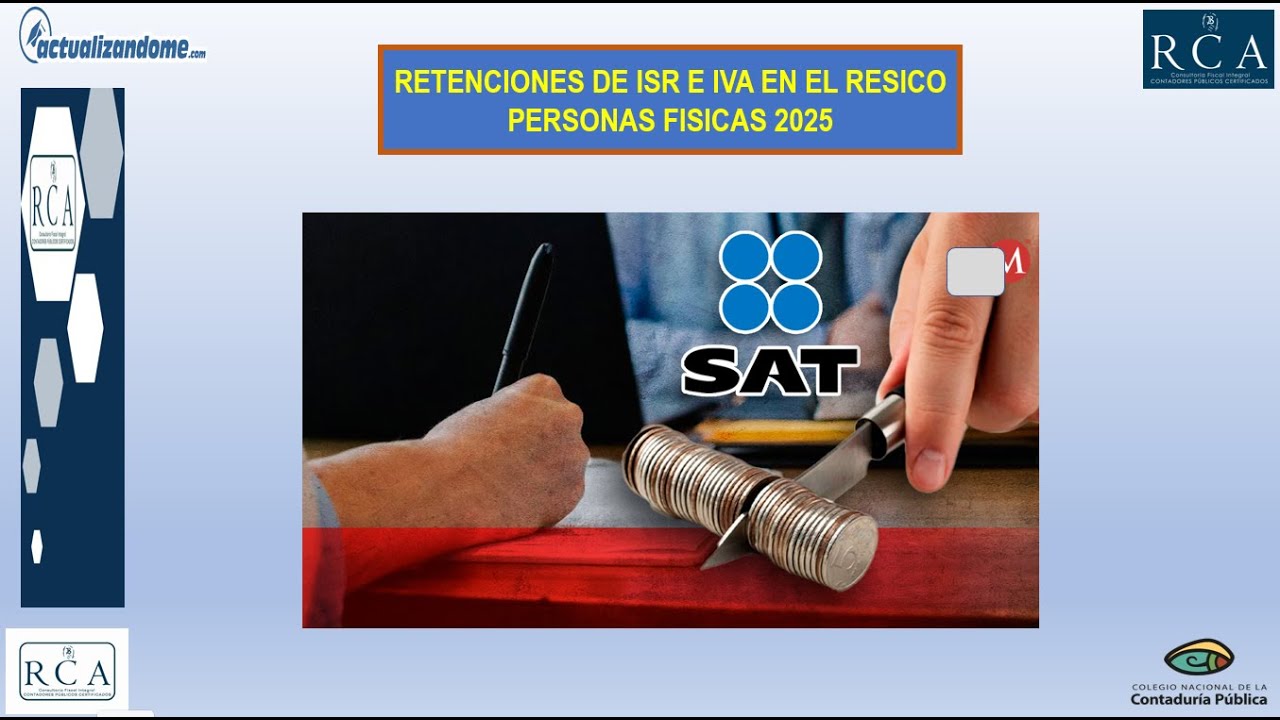 RETENCIONES DE ISR E IVA EN RESICO 2025 - YouTube