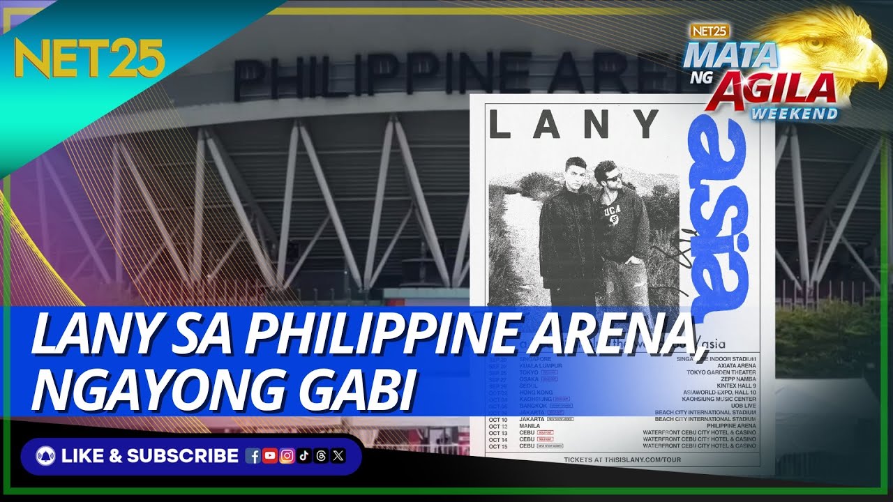 Concert ng sikat na banda na 'LANY' sa Philippine Arena, ngayong gabi ...