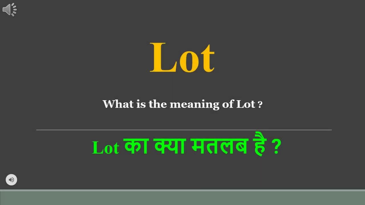 Lot Meaning In Hindi Lot Ka Kya Matlab Hota Hai Daily Use English Lot Meaning In Hindi Lot Ka Kya Matlab Hota Hai Daily Use English