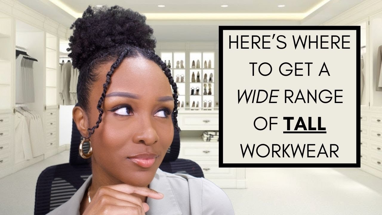5 Places to Get TALL Workwear | Tall-Friendly Clothing - YouTube