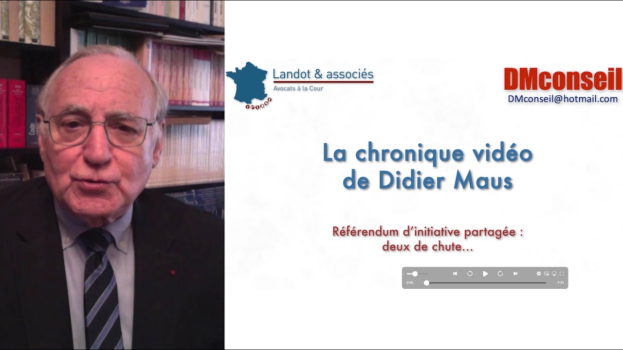 Chronique vidéo de D. Maus – Référendum d’initiative partagée : deux de ...