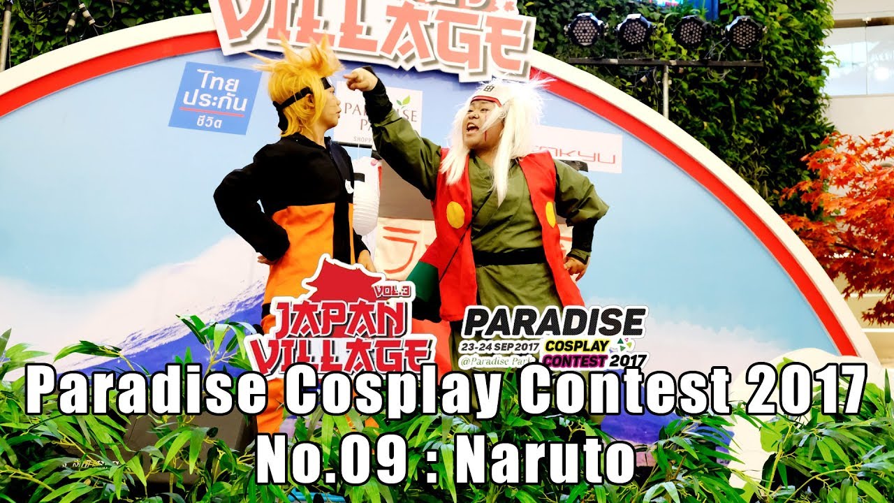 Paradise Cosplay Contest 2017 | No.9 : Naruto - YouTube