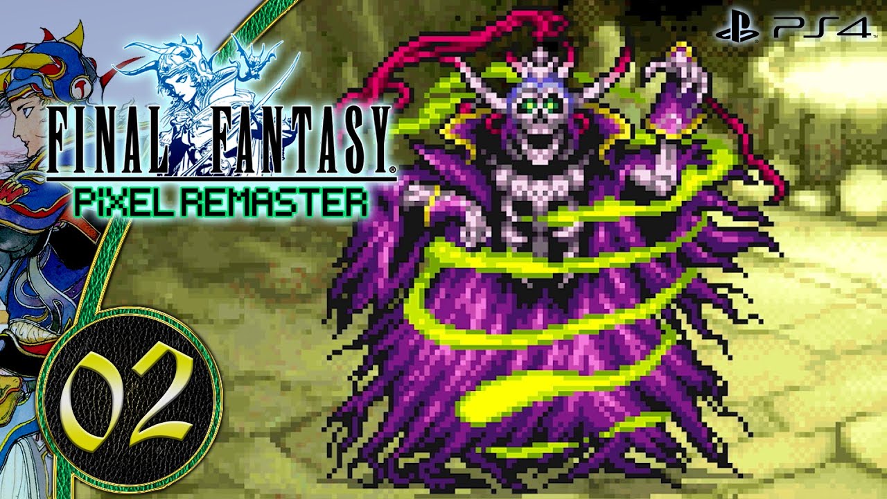 Final Fantasy I: Pixel Remaster #02 | Lich, The Earth Fiend (Let's Play ...