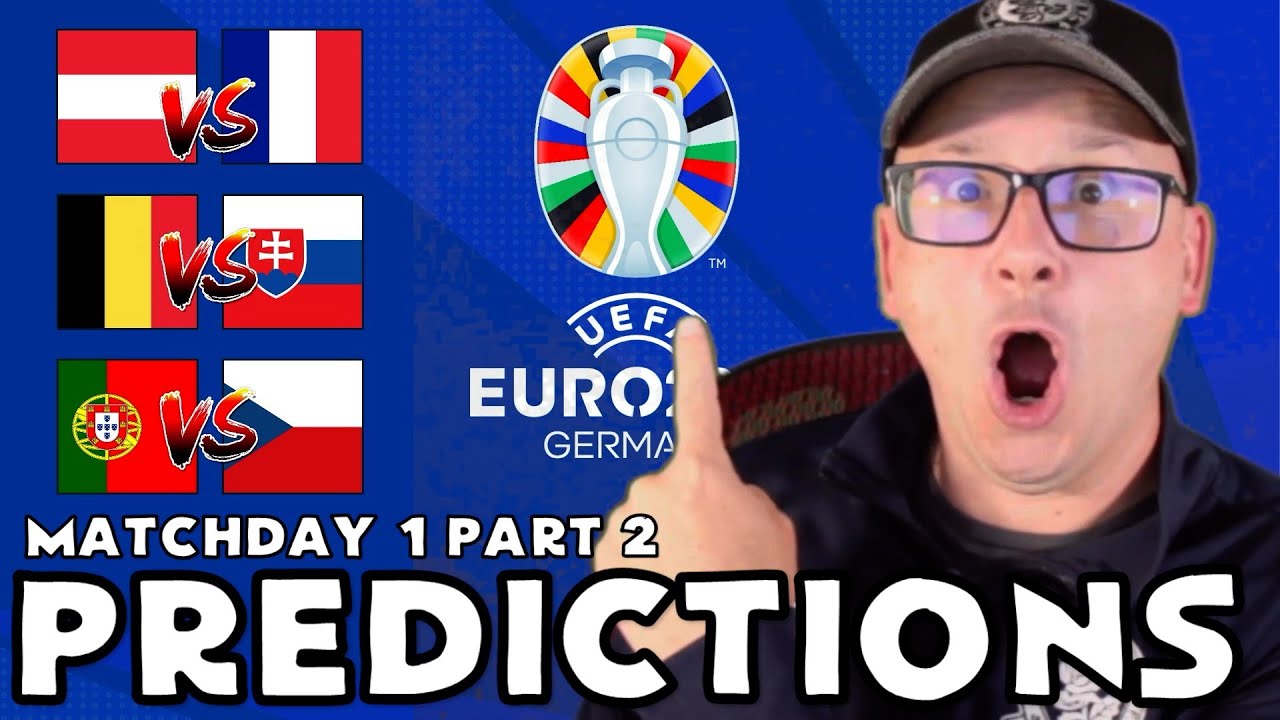 EURO 2024 PREDICTIONS - MATCHDAY #1 PART 2 (Groups D to F) - YouTube