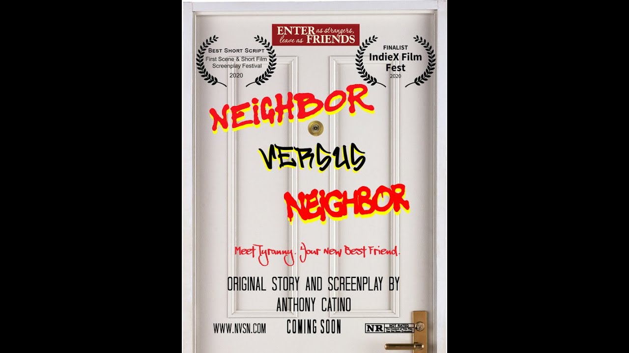 Winning SHORT Screenplay Reading: Neighbor Versus Neighbor, by Anthony ...