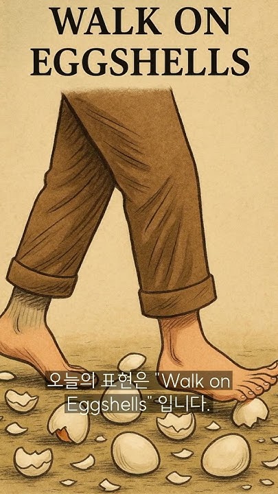 Walk on Eggshells - YouTube