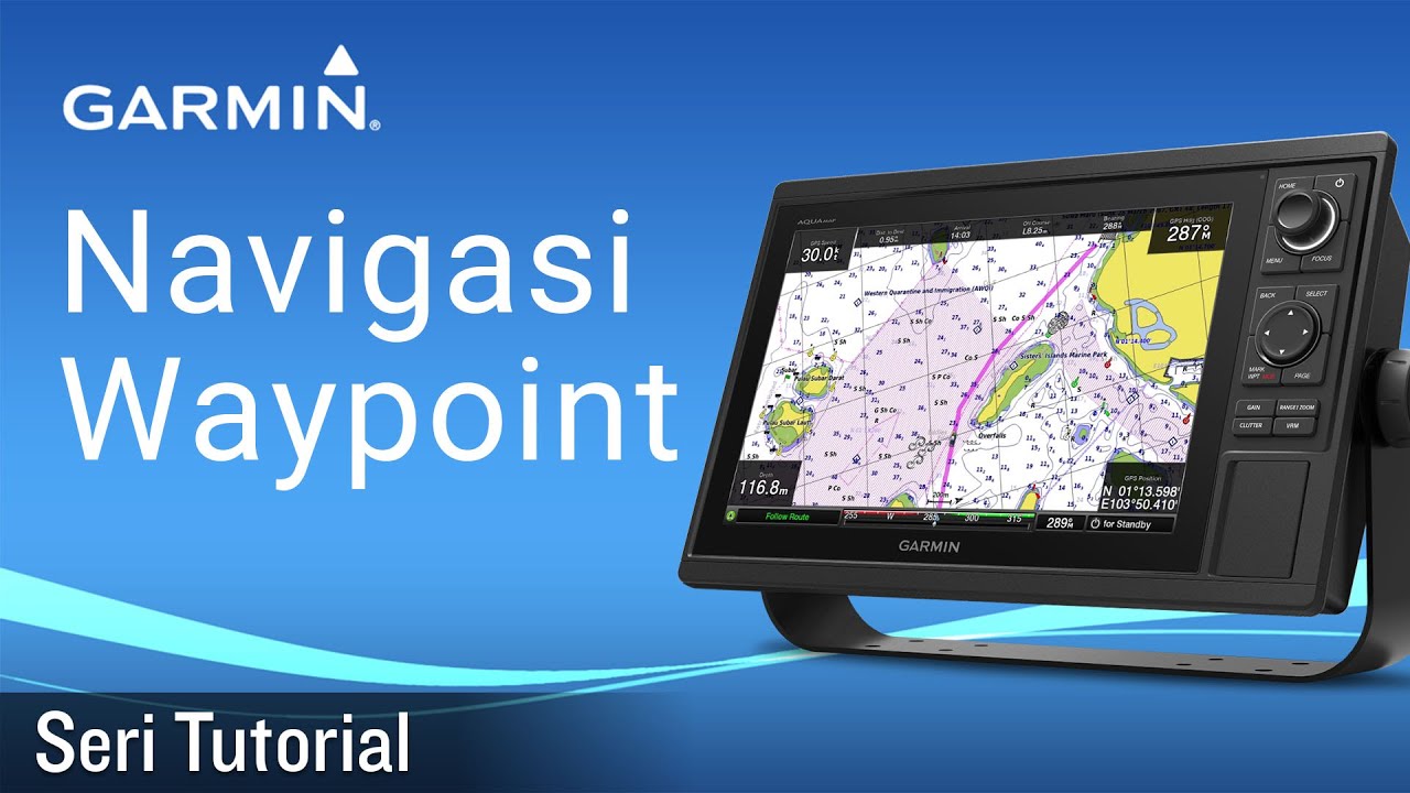 Tutorial - Cara Navigasi Waypoint Pada Garmin Aquamap - YouTube