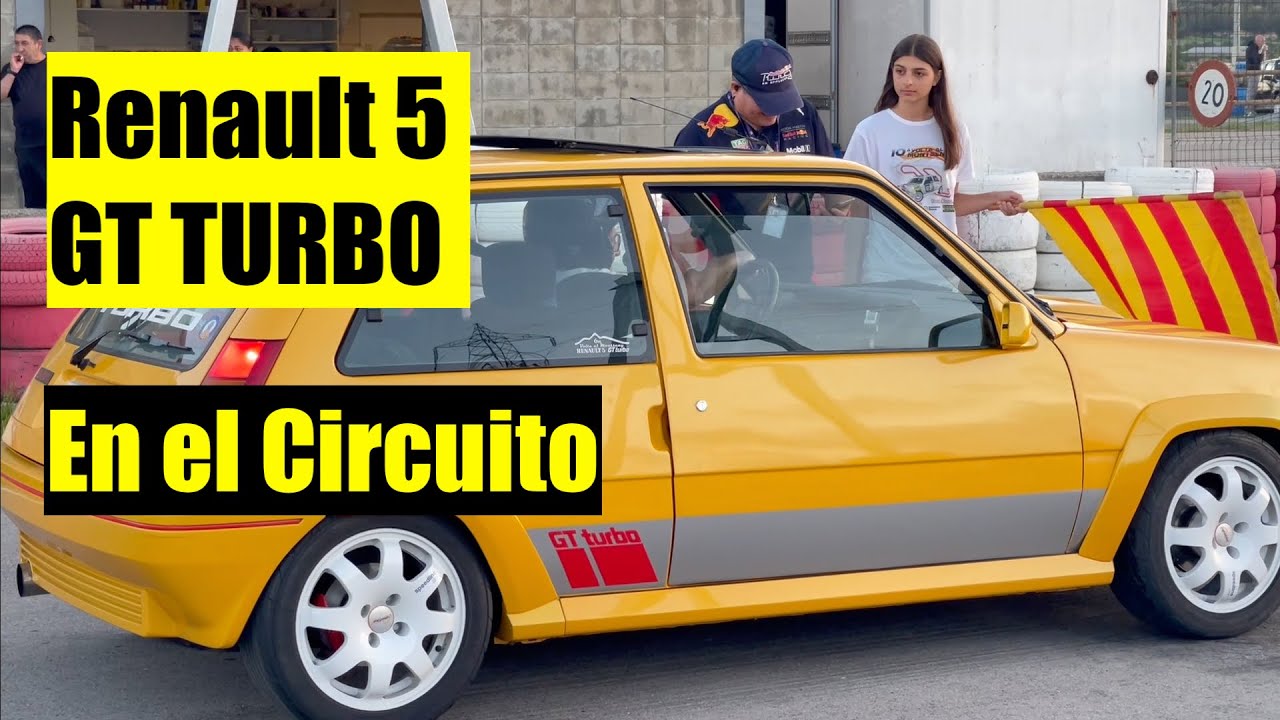 Renault 5 GT TURBOS en el circuito | GT TURBO EVENTS - YouTube